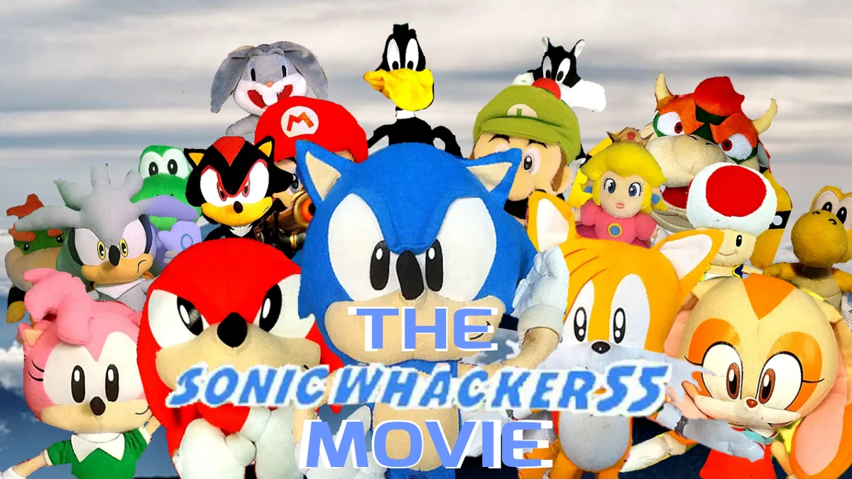 The SonicWhacker55 Movie | SonicWhacker55 Wiki | Fandom