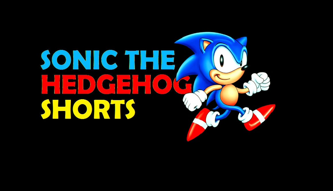 Sonic the Hedgehog Shorts | SonicWhacker55 Wiki | Fandom