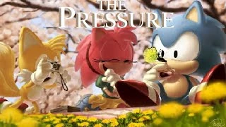 Sonic the Hedgehog - The Pressure | SonicWhacker55 Wiki | Fandom