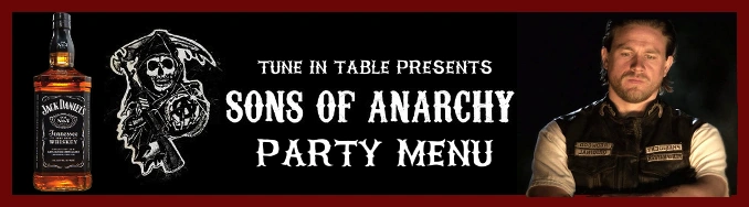 User blog:Asnow89/Season 7 Premiere Party Menu | Sons of Anarchy | Fandom