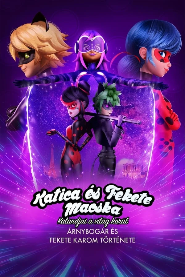 Katica és Fekete Macska kalandjai a világ körül: Árnybogár és Fekete ...