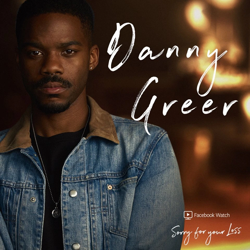 Danny Greer | Sorry For Your Loss Wiki | Fandom