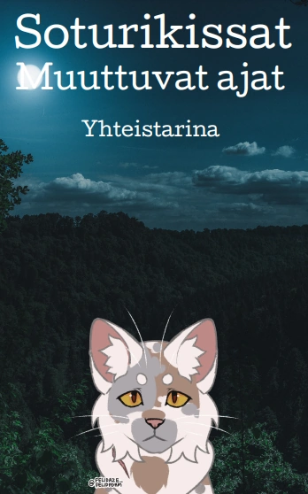 Muuttuvat ajat | Soturikissat fani Wiki | Fandom