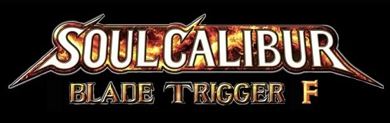 FanGame: Soulcalibur: Blade Trigger F | Soulcalibur Wiki | Fandom