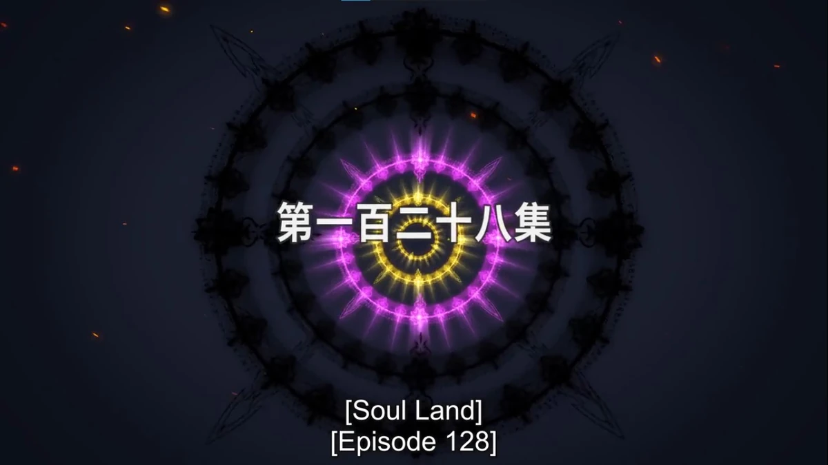Episode 128 | Soul Land Wiki | Fandom