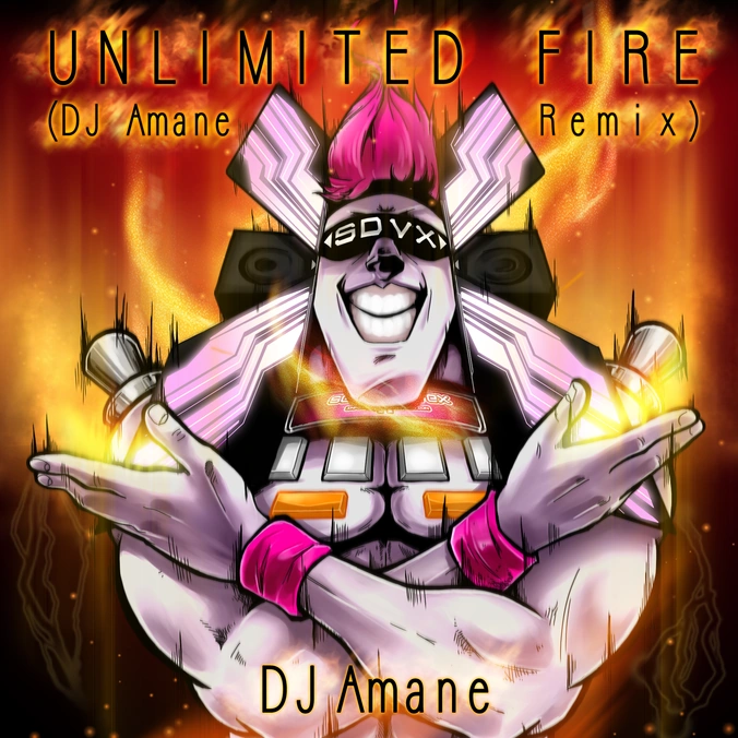 UNLIMITED FIRE (DJ Amane Remix) | Sound Voltex Wiki | Fandom
