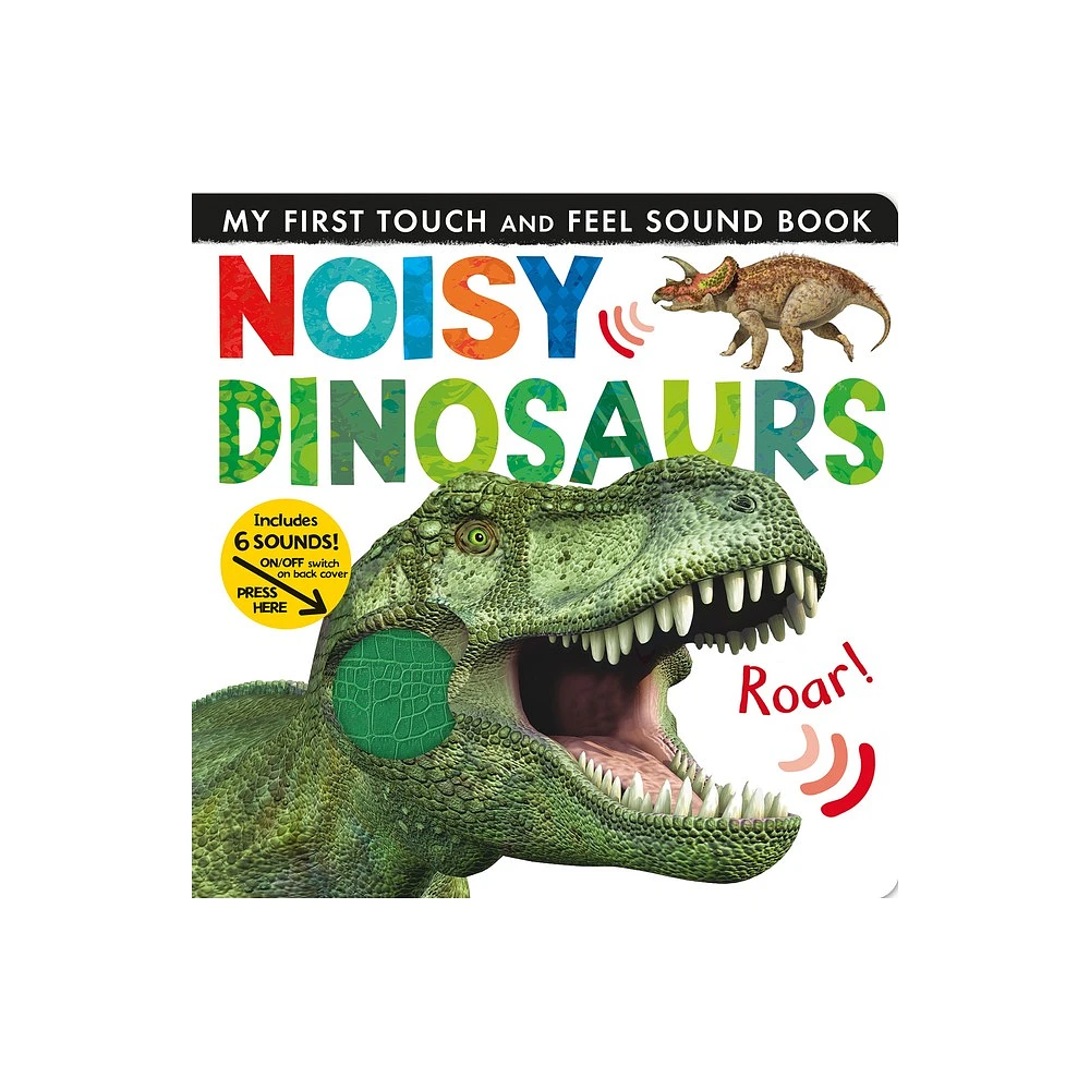 My First Touch and Feel Sound Book: Noisy Dinosaurs | Soundeffects Wiki ...