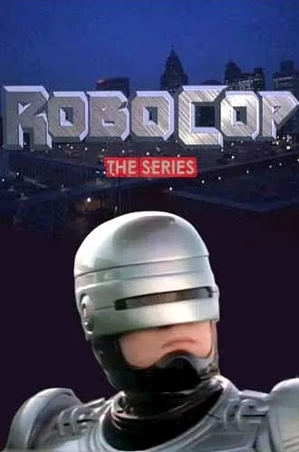 RoboCop (1994 TV Series) | Soundeffects Wiki | Fandom