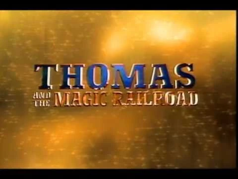 Thomas and the Magic Railroad (2000) (Trailers) | Soundeffects Wiki | Fandom