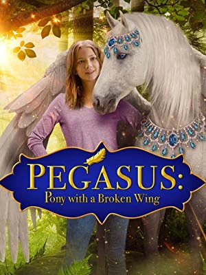 Pegasus: Pony with a Broken Wing (2019) | Soundeffects Wiki | Fandom