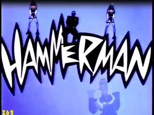 Hammerman | Soundeffects Wiki | Fandom
