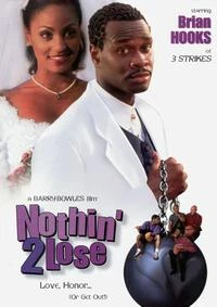 Nothin' 2 Lose (2000) | Soundeffects Wiki | Fandom