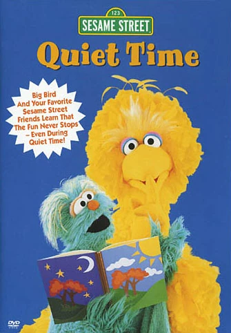 Sesame Street: Quiet Time (1997) (Videos) | Soundeffects Wiki | Fandom