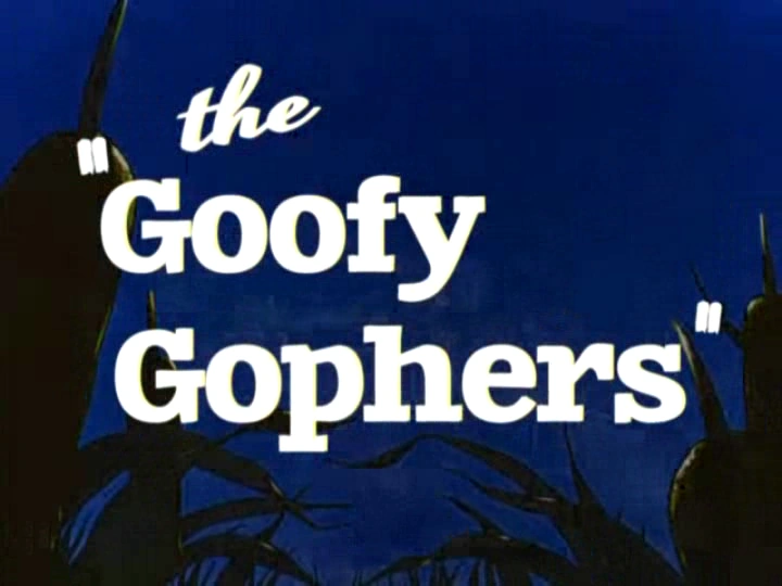 The Goofy Gophers (1947 Short) | Soundeffects Wiki | Fandom