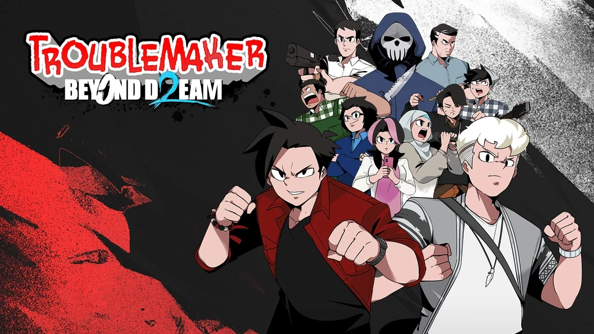 Troublemaker 2: Beyond Dream | Southeast Asia Game Wiki | Fandom