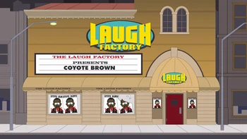 Laugh Factory | South Park Archives | Fandom