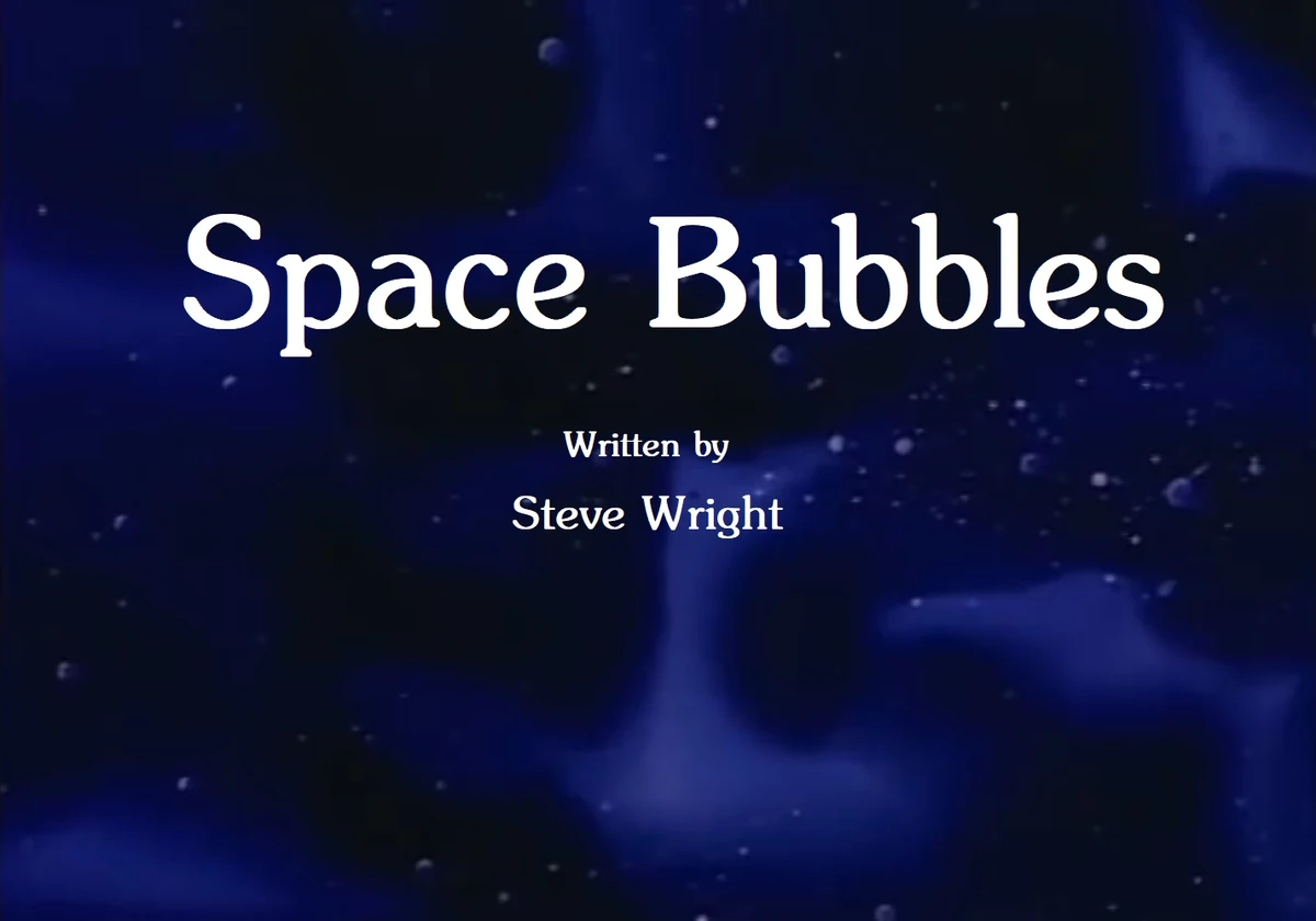 Space Bubbles/Screencaps | The Spacebots Wiki | Fandom