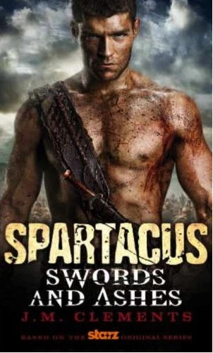 Spartacus: Swords and Ashes | Spartacus Wiki | Fandom