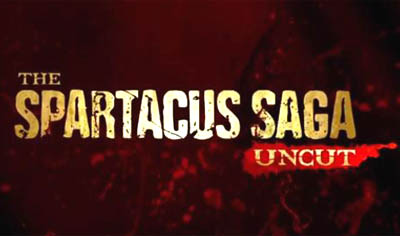 The Spartacus Saga: Uncut | Spartacus Wiki | Fandom