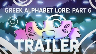 Greek Alphabet Lore (Iyad Animation) | Special Alphabet Lore Wiki | Fandom