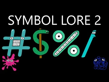 Symbol Lore 2. Continuation | Special Alphabet Lore Wiki | Fandom