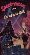Karas | Spectreman Wiki | Fandom