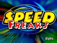 Speed Freaks Alpha | Speed Freaks Wikia | Fandom