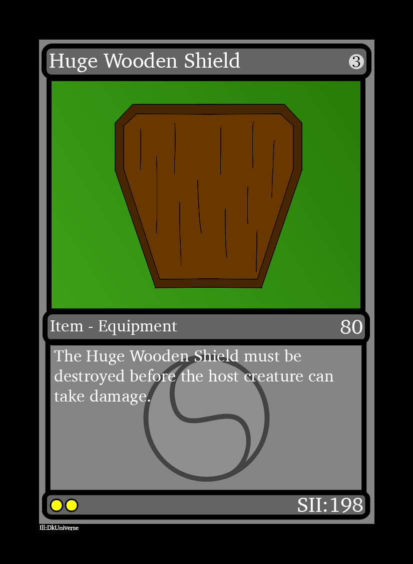 Huge Wooden Shield (SII:198) | Spellbound TCG Wiki | Fandom
