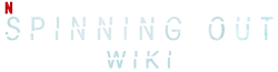 Spinning Out Wiki | Fandom