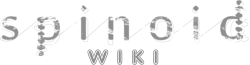 Spinoid Wiki | Fandom