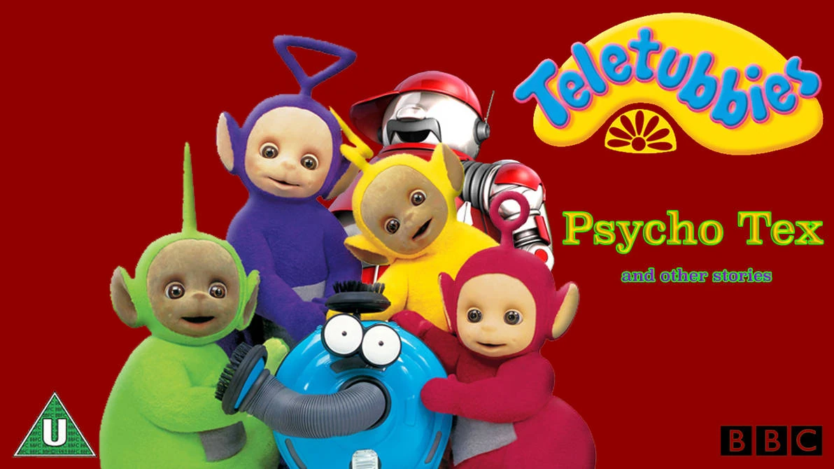 Teletubbies - Psycho Tex | Spinpasta Wiki | Fandom