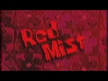 The "Red Mist" Incident | Spinpasta Wiki | Fandom