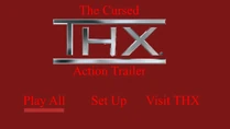 The Cursed THX Action Trailer | Spinpasta Wiki | Fandom