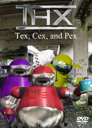 Lost THX Tex Trailer: Tex, Cex, And Pex | Spinpasta Wiki | Fandom