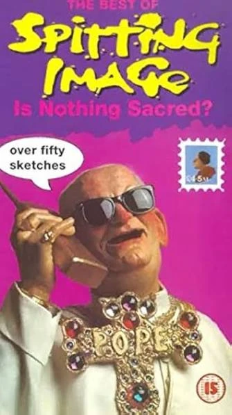 The Best of Spitting Image: Is Nothing Sacred? | Spitting Image Wiki | Fandom