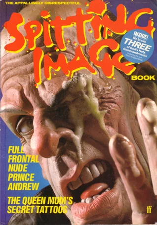 The Appallingly Disrespectful Spitting Image Book | Spitting Image Wiki ...