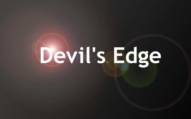 Devil's Edge | Spitzer Saga Wiki | Fandom