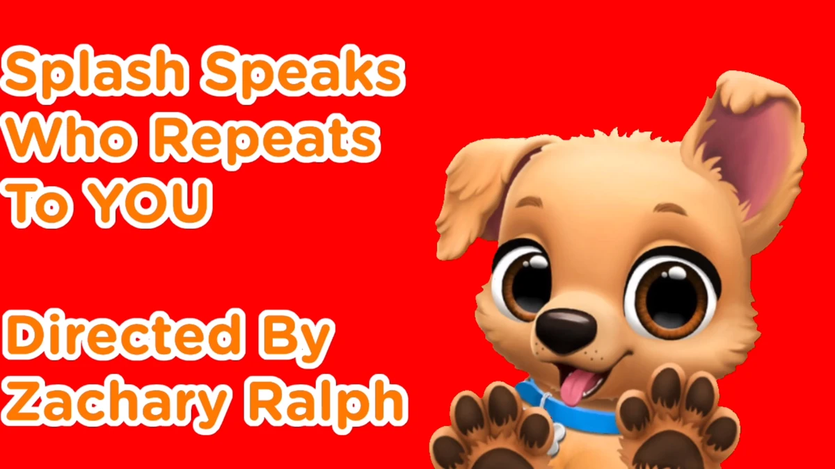 Splash Speaks Who Repeats To You | SplashSpeaks Wiki | Fandom