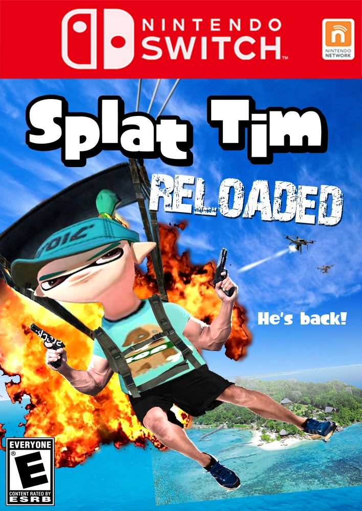 Splat Tim Reloaded | Splat Tim Wikia | Fandom