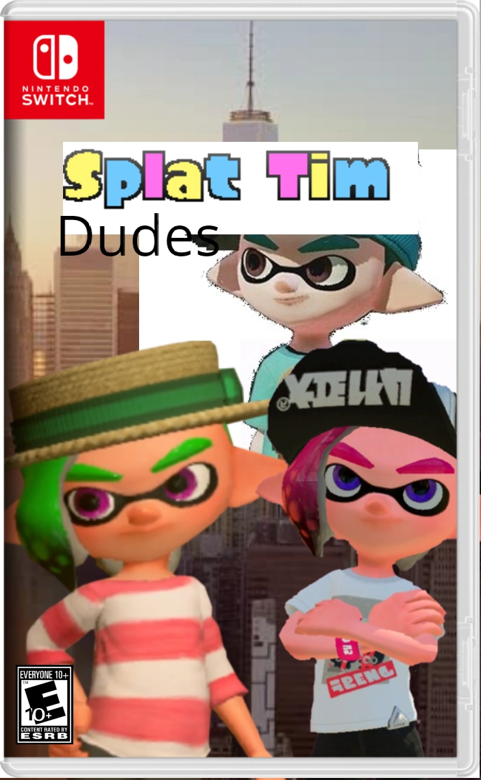 Splat Tim Dudes | Splat Tim Wikia | Fandom