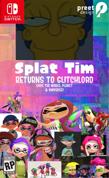 Splat Tim: Returns To Glitchload | Splat Tim Wikia | Fandom