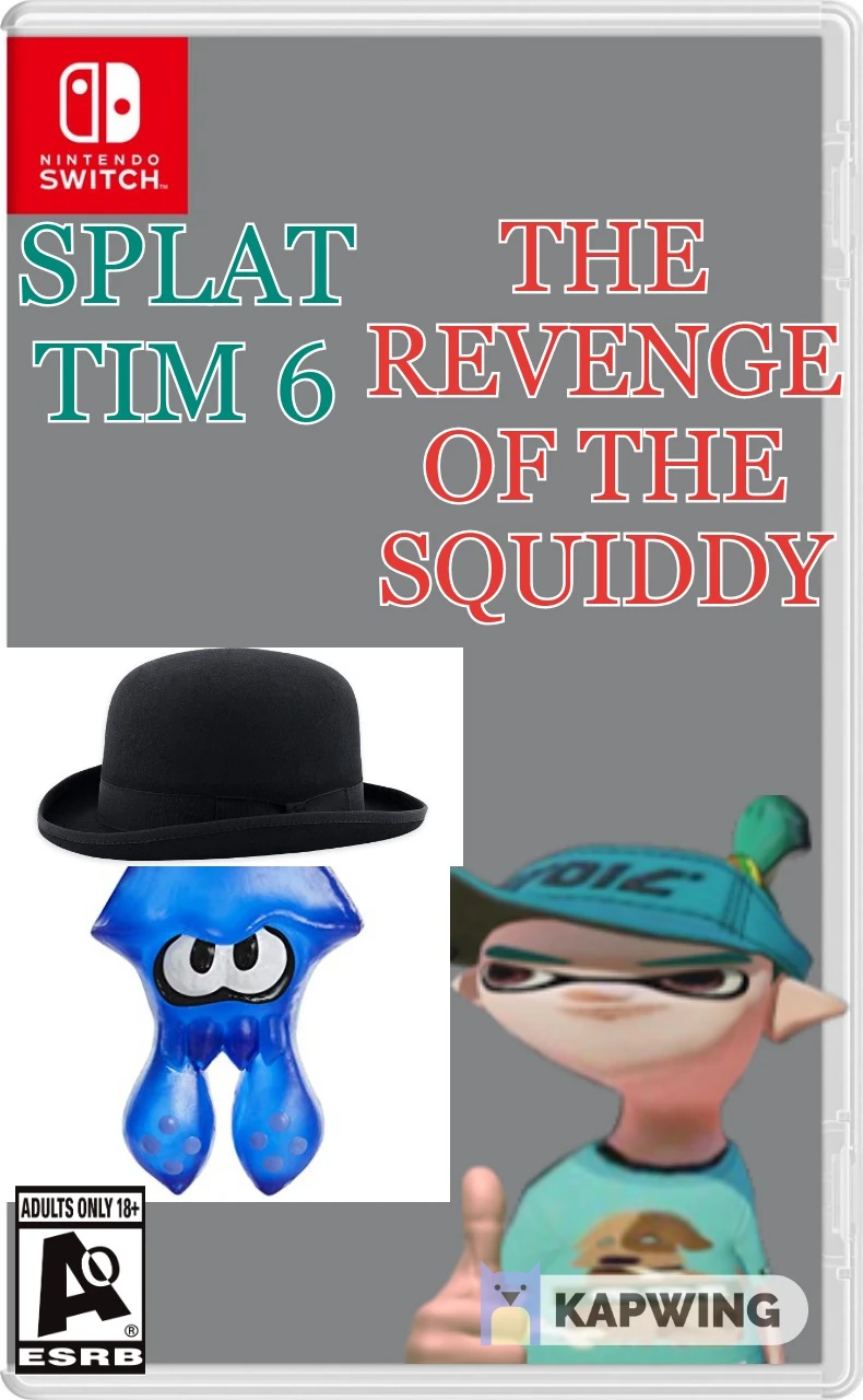 Splat tim 6: revenge of squiddy | Splat Tim Wikia | Fandom