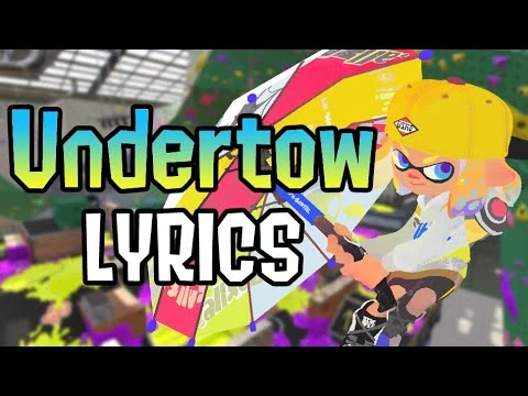 User blog:CuteYoshi101/Undertow English Lyrics | Splatoon Wiki | Fandom