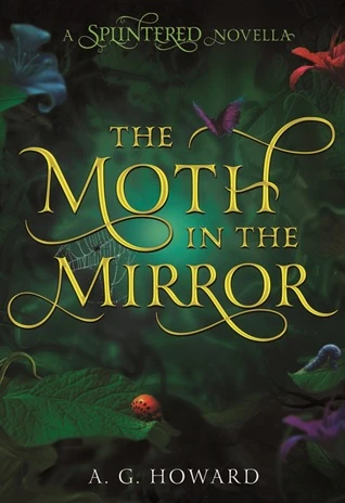 The Moth in the Mirror | Splintered Wiki | Fandom