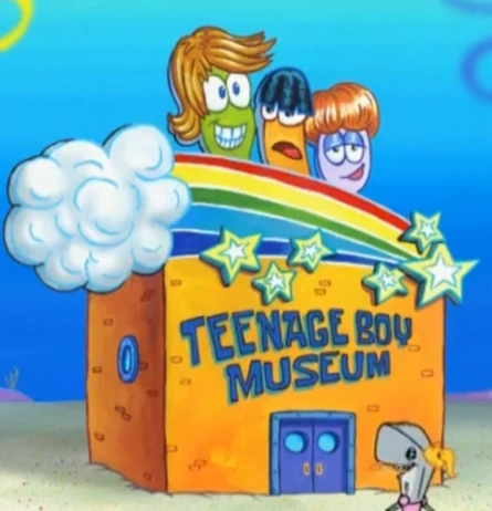 Teenage Boy Museum | SpongeBob Locations Wiki | Fandom