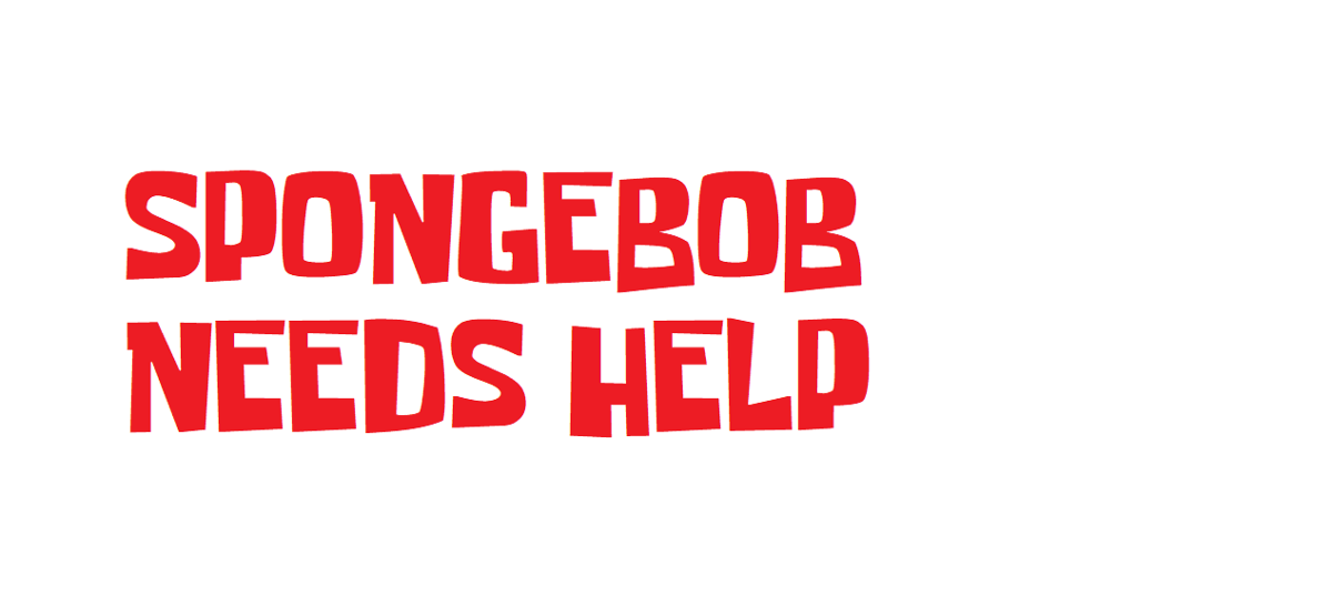 Spongebob Needs Help | Spongebob Lost Episodes Official Wiki | Fandom