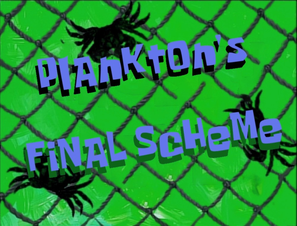 Planktons Final Scheme Spongebob Lost Episodes Official Wiki Fandom