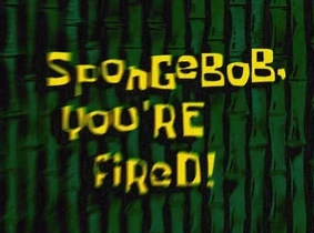 Spongebob Your Fired! Alternate Reel | Spongebob Lost Episodes Official ...
