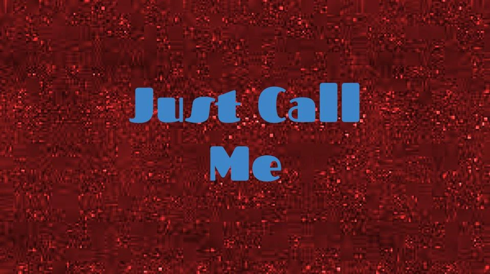 Just Call Me | SpongeBob New Fanon Wiki | Fandom