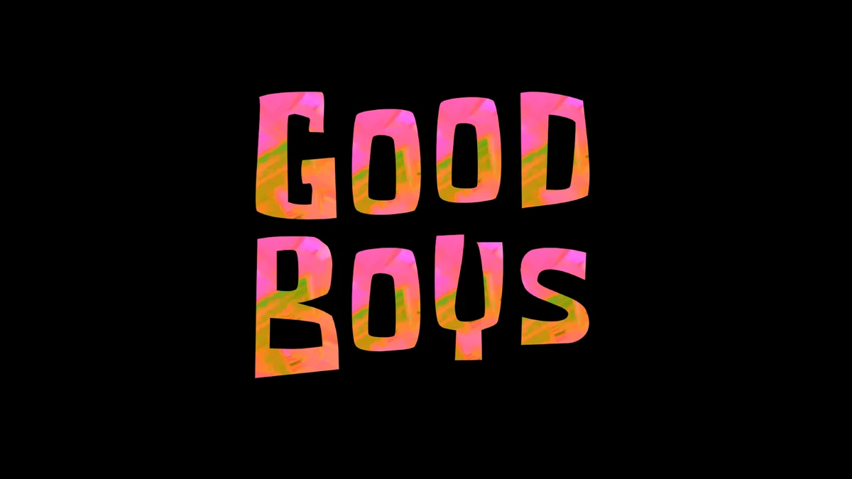 Good Boys | SpongeBob New Fanon Wiki | Fandom